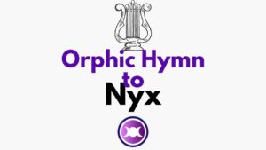 Orphic Hymn to Nyx - A prayer to Nyx, the Goddess of Night!